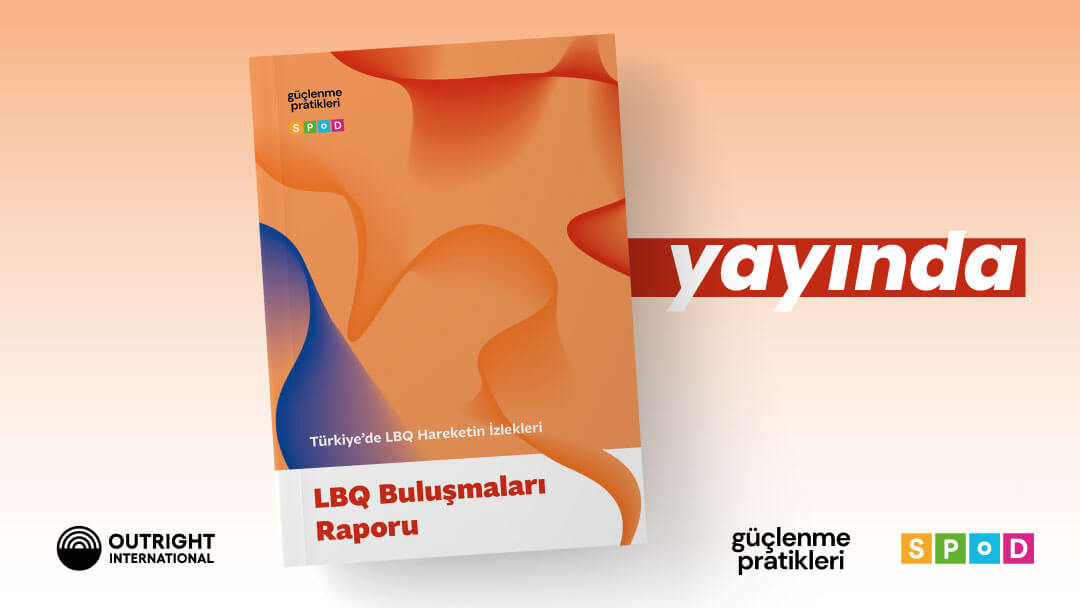 LBQ Buluşmaları Raporu yayında! - SPoD